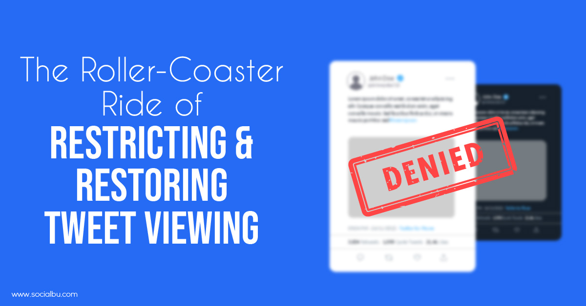 Twitter Update: From Restricted Access to Restored Full View