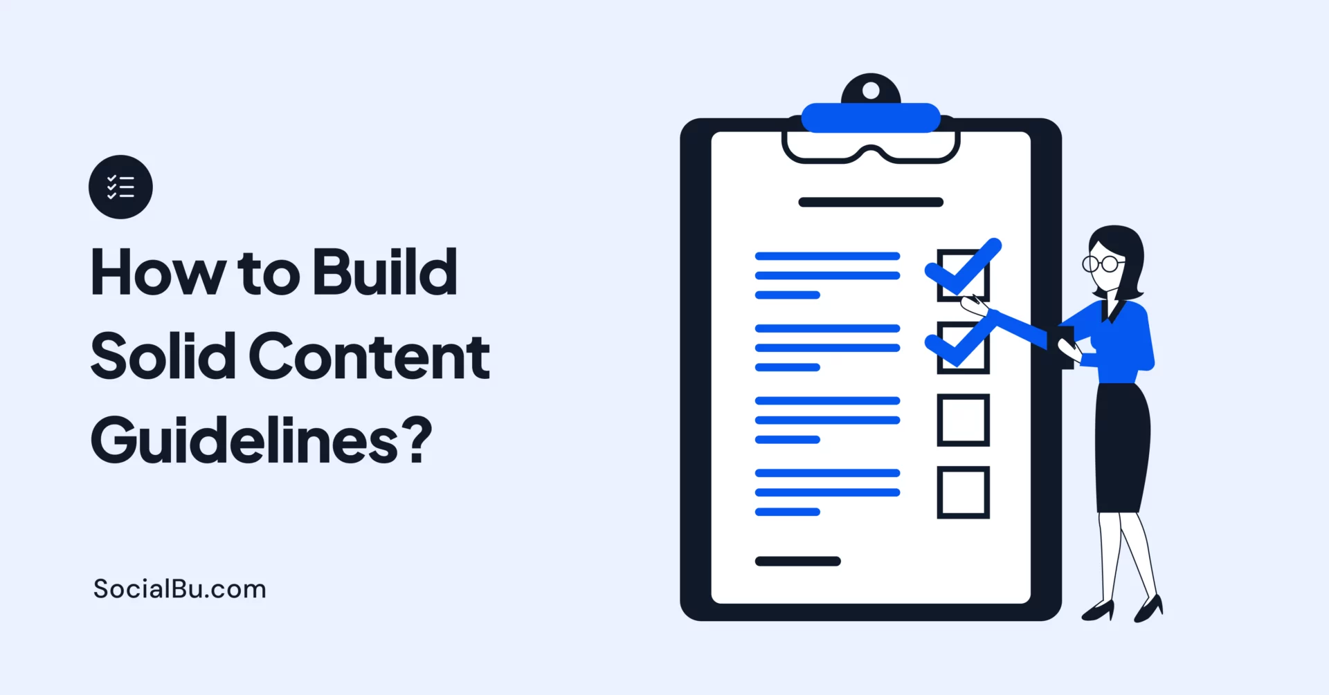How to Build Solid Content Guidelines in 2025 [Checklist]