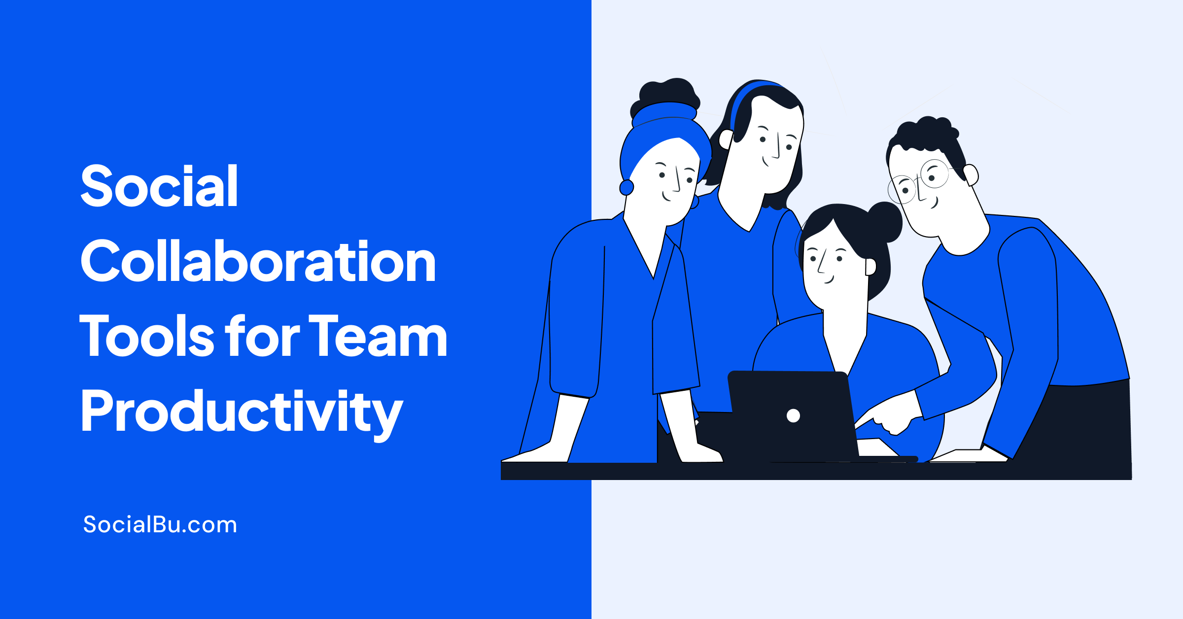 11 Social Collaboration Tools for Team Productivity in 2025 | SocialBu Blog