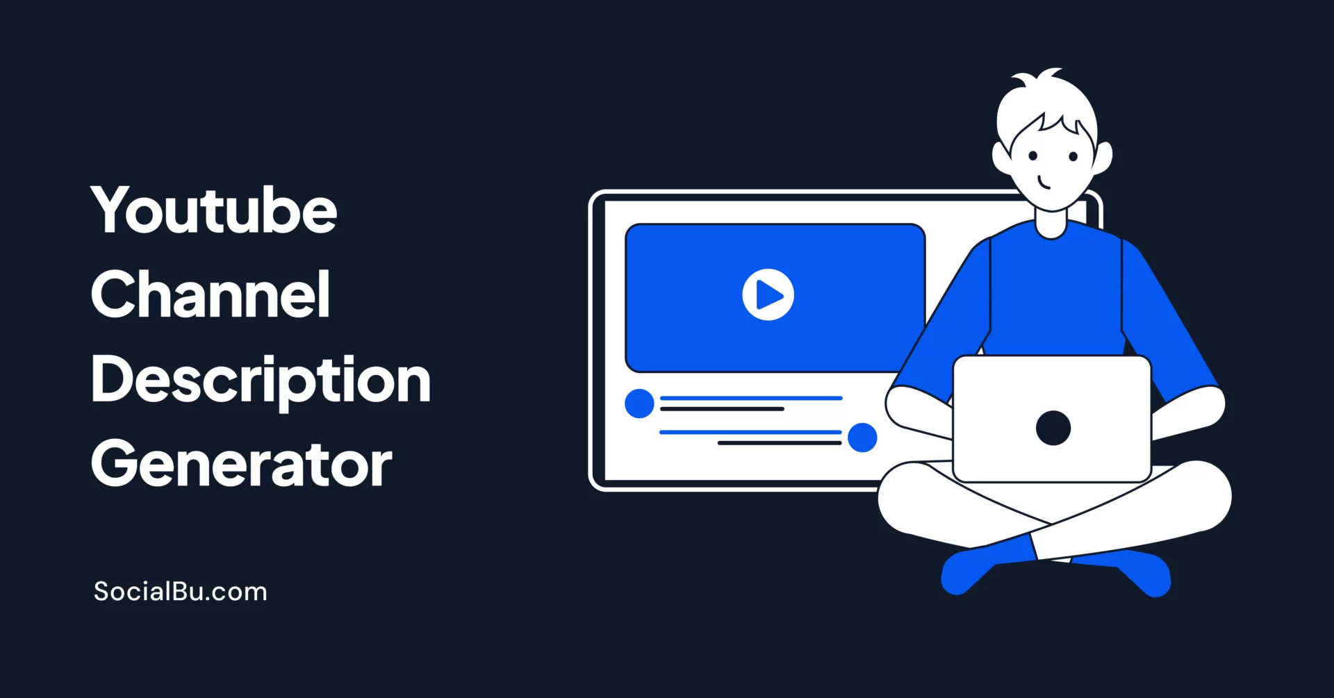 Top 7 YouTube Channel Description Generator to Try in 2025 | SocialBu Blog