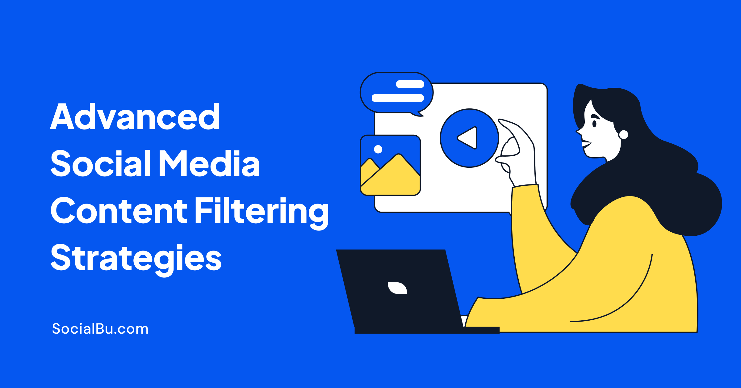 9 Advanced Social Media Content Filtering Strategies