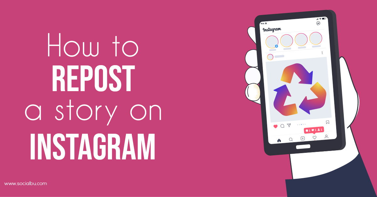 How to Repost a Story on Instagram | SocialBu Blog