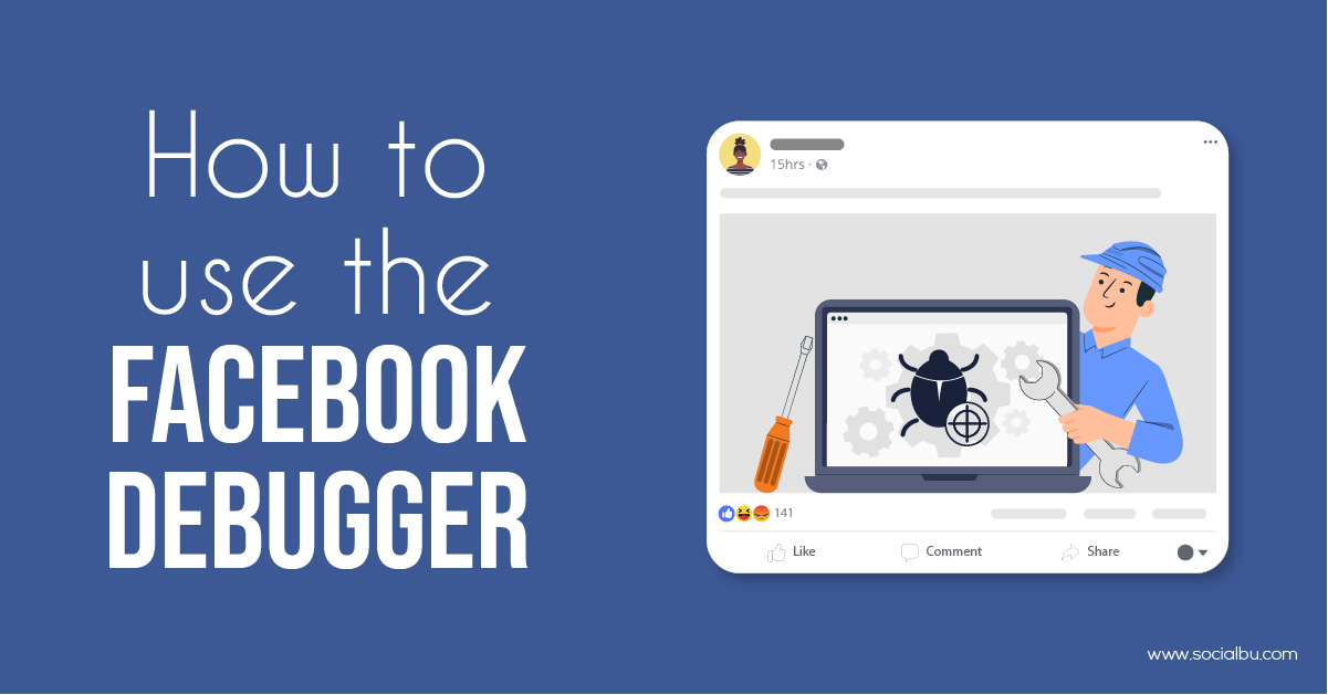How to Use the Facebook Debugger to Fix the Preview | SocialBu