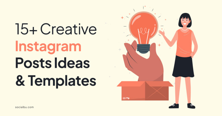 15+ Creative Instagram Post Ideas & Templates To Fill Your 2024