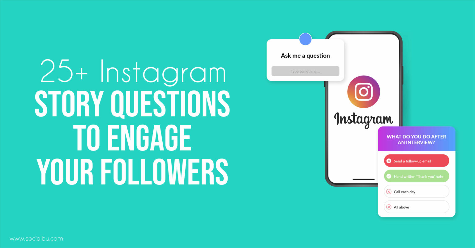 25+ Instagram Story Questions to Engage Your Followers