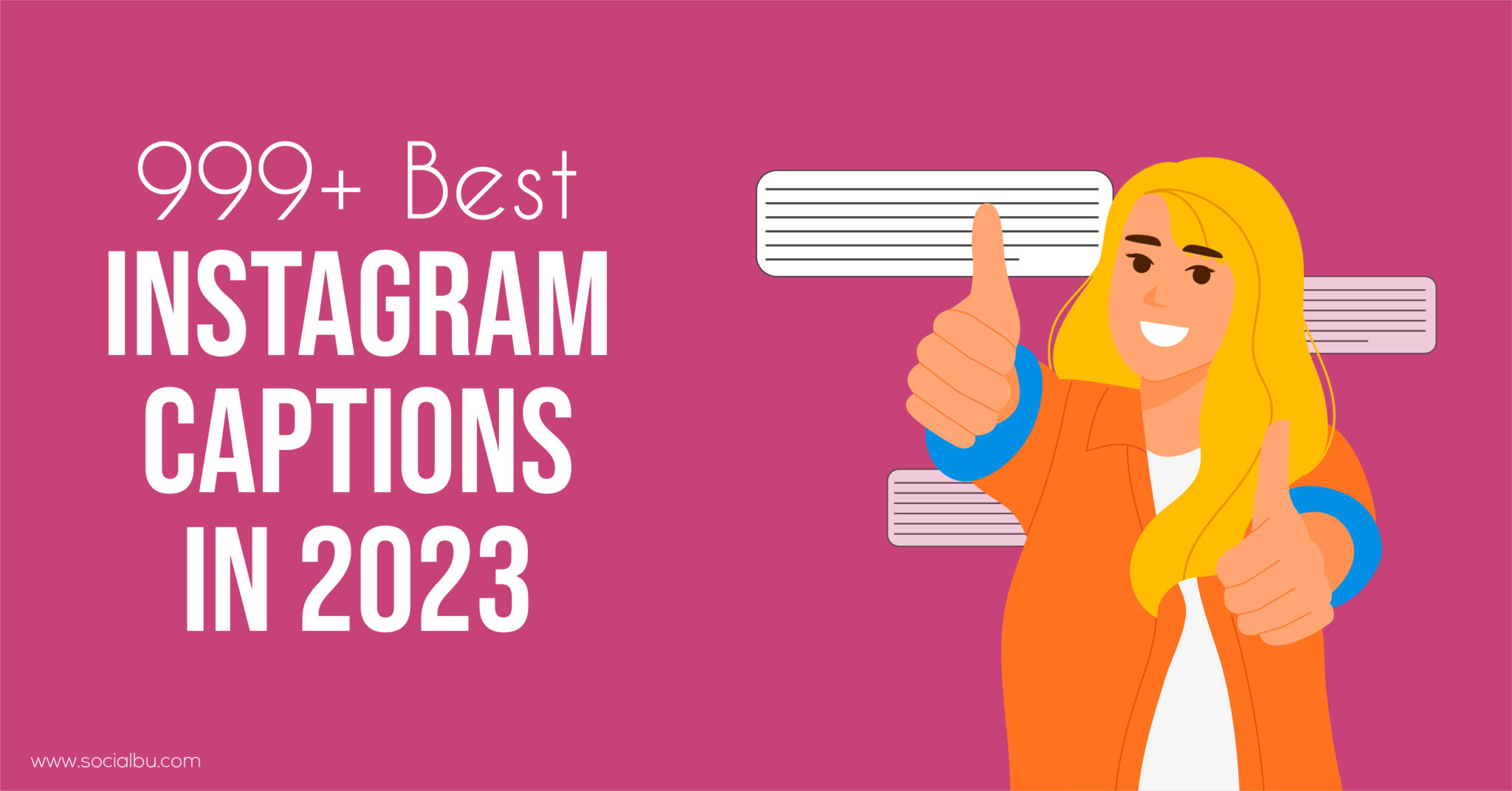 999+ Best Instagram Captions for 2025 | SocialBu Blog