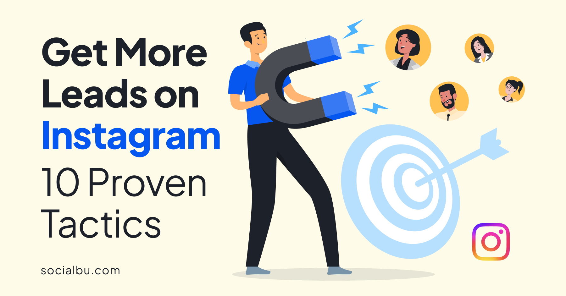 10 Proven Tactics to Get More Leads on Instagram | SocialBu Blog