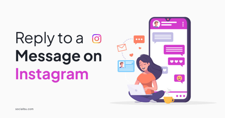 How to Reply to a Message on Instagram? [A Quick Guide]