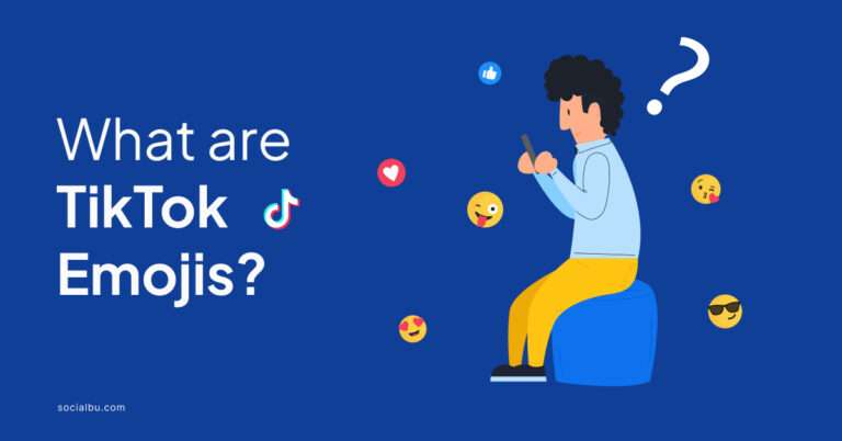 What are TikTok Emojis and Their Meanings | SocialBu Blog