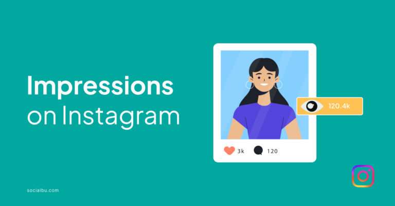 What is Impressions on Instagram and How to Track It | SocialBu Blog