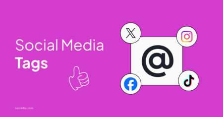 How to Use Social Media Tags Effectively in 2024? | SocialBu Blog