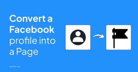 How to convert a Facebook profile into a Page | SocialBu Blog