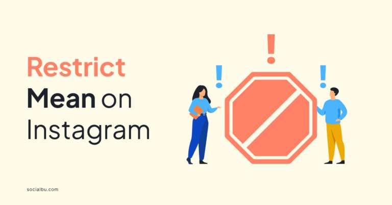 What Does Restrict Mean on Instagram | SocialBu Blog