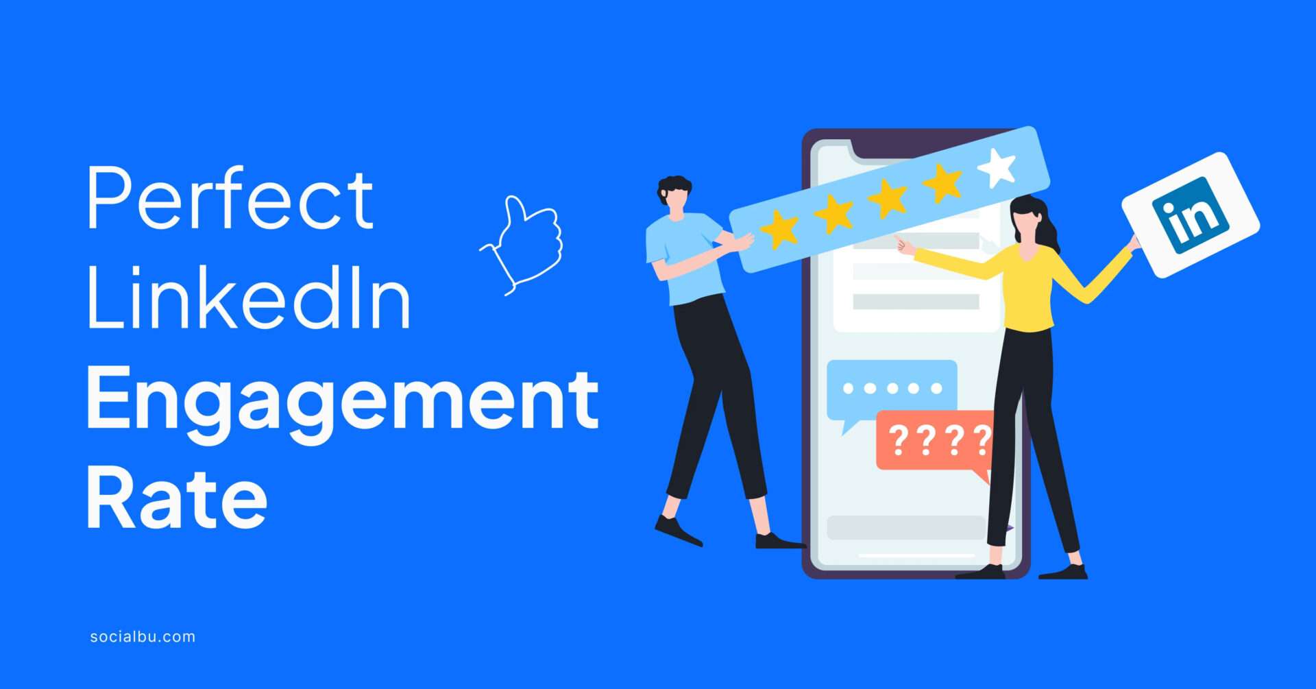 What Is a Perfect LinkedIn Engagement Rate? | SocialBu Blog